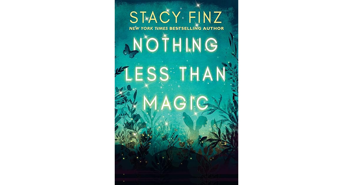 Book giveaway for Nothing Less than Magic by Stacy Finz Jun 19-Jul 03, 2024