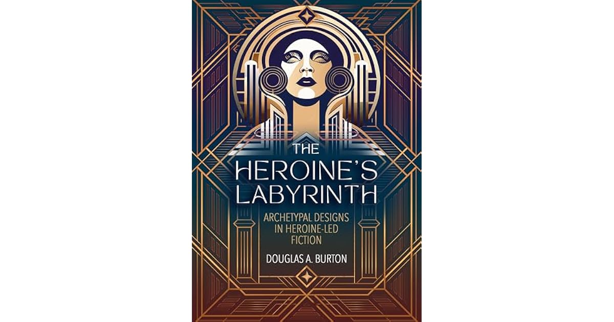 Book giveaway for The Heroine's Labyrinth: Archetypal Designs in ...