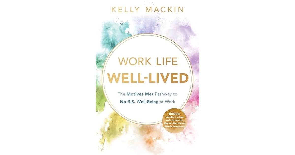 Book giveaway for Work Life Well-Lived: The Motives Met Pathway to Well ...