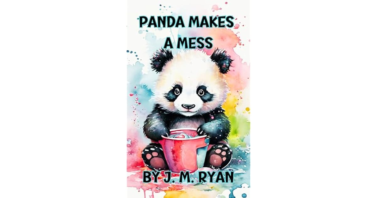 Book giveaway for Panda Makes a Mess by J.M. Ryan Apr 11-May 11, 2024