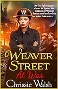 Weaver Street Series by Chrissie Walsh