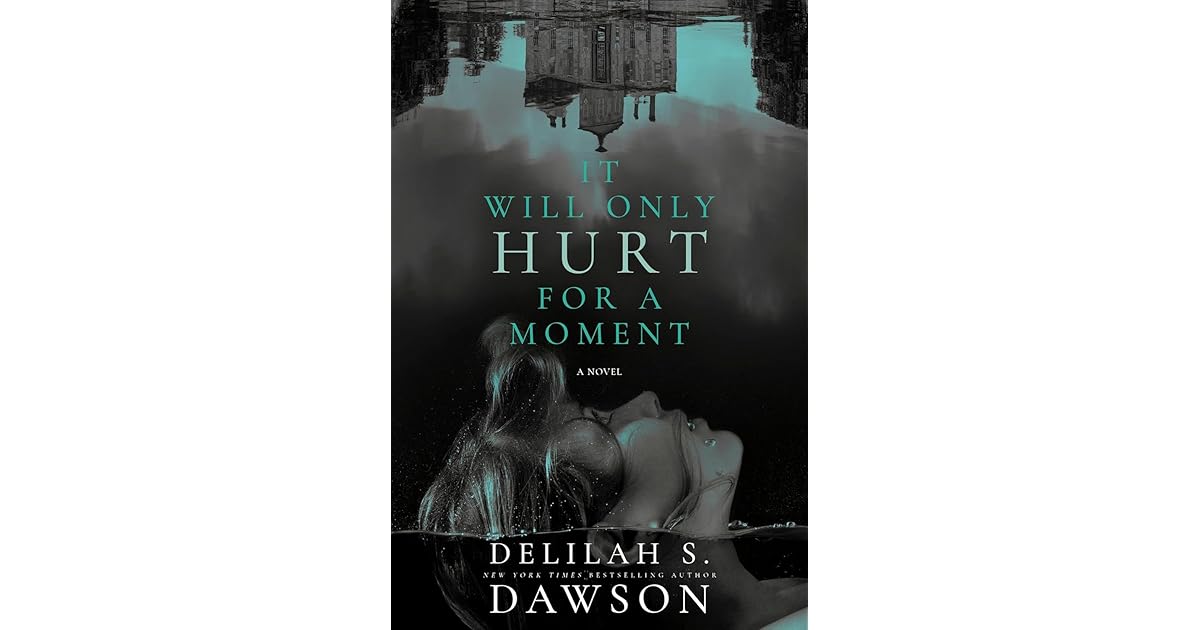 Book giveaway for It Will Only Hurt for a Moment by Delilah S. Dawson ...