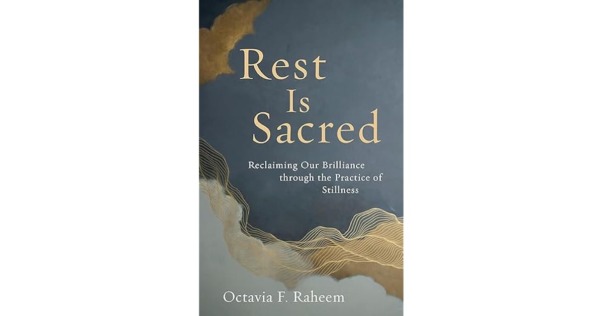 Book giveaway for Rest Is Sacred: Reclaiming Our Brilliance through the ...