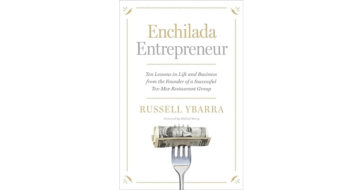 Book giveaway for Enchilada Entrepreneur: Ten Lessons in Life and ...
