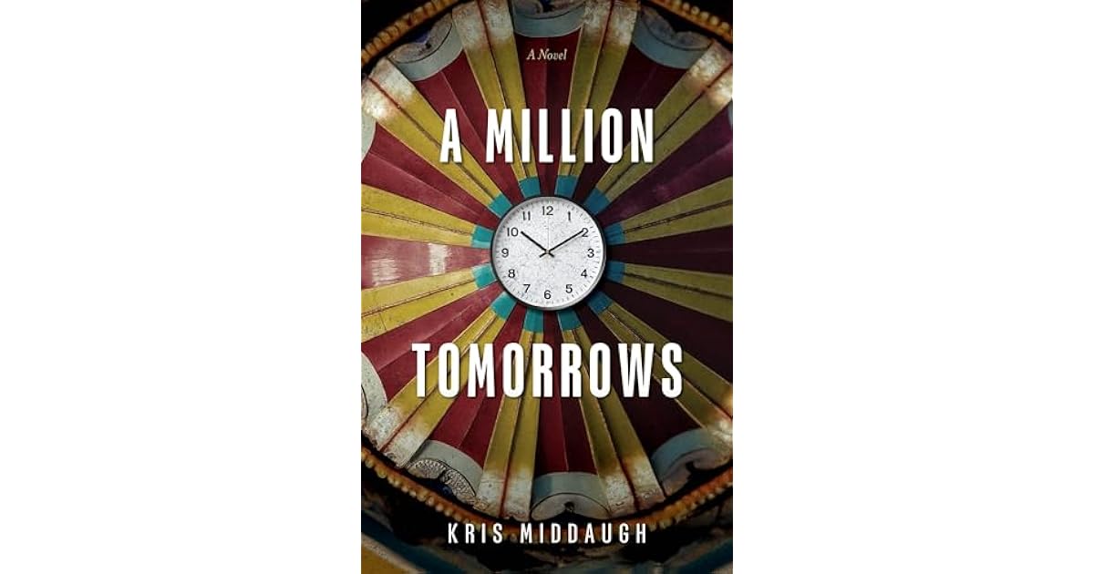 Book giveaway for A Million Tomorrows by Kris Middaugh Jan 23-Jan 31, 2025