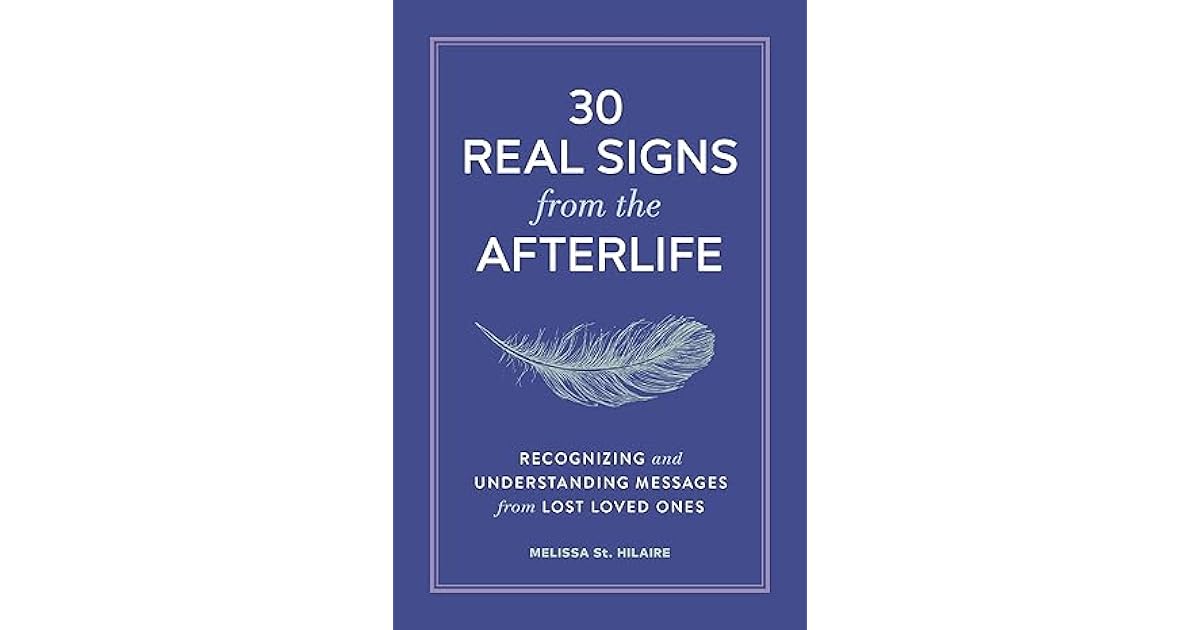 Book giveaway for 30 Real Signs from the Afterlife: Recognizing and ...