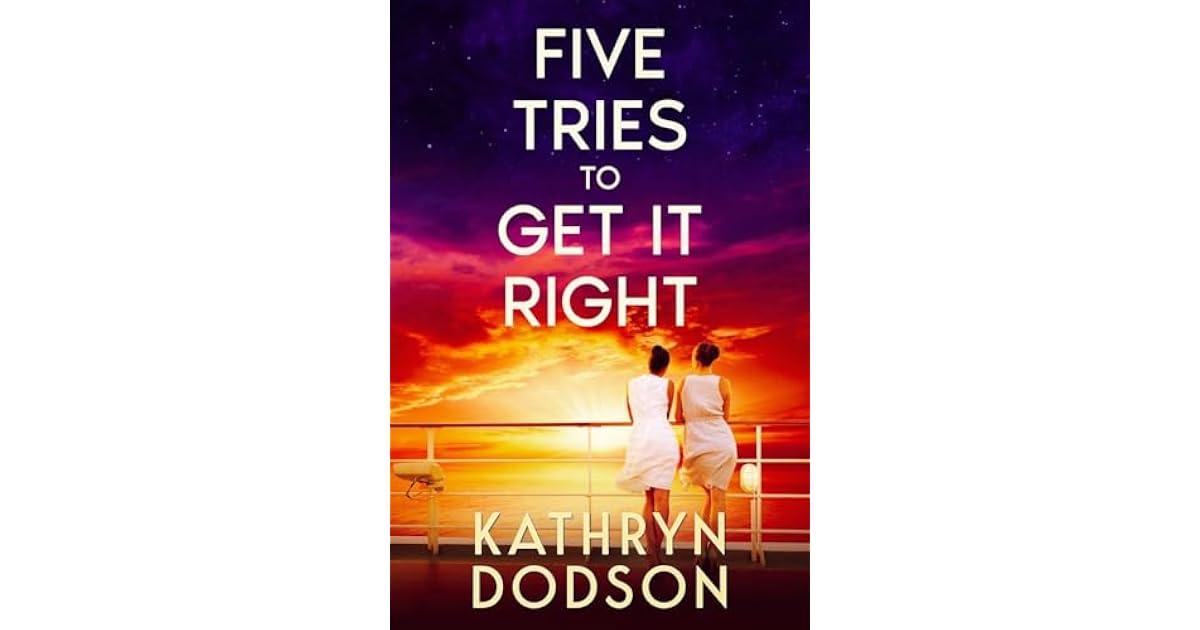 Book giveaway for Five Tries to Get It Right by Kathryn Dodson Apr 25 ...