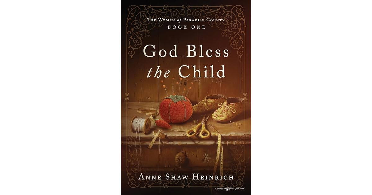 Book giveaway for God Bless the Child by Anne Shaw Heinrich Aug 12-Sep ...