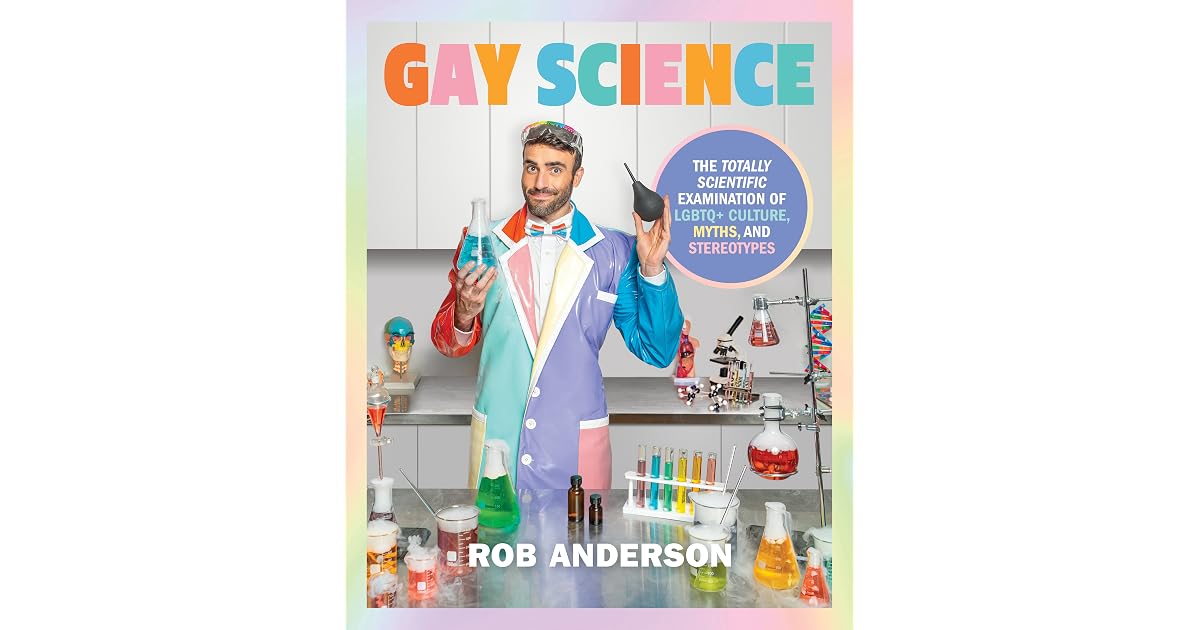 Book giveaway for Gay Science: The Totally Scientific Examination of ...