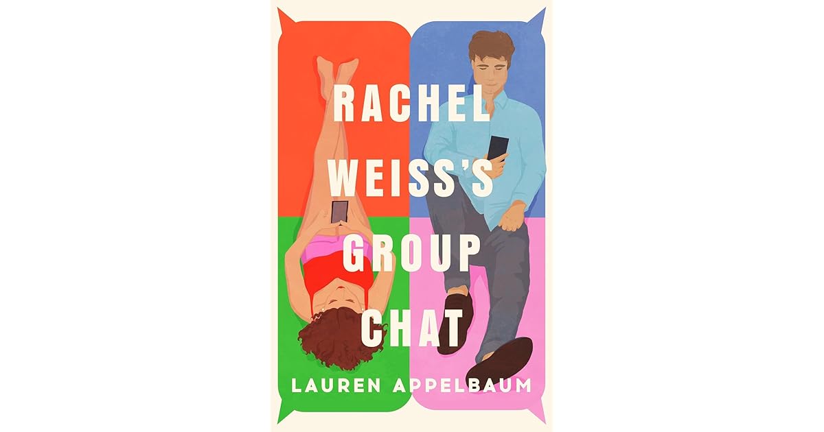 Book giveaway for Rachel Weiss's Group Chat by Lauren Appelbaum Sep 12 ...