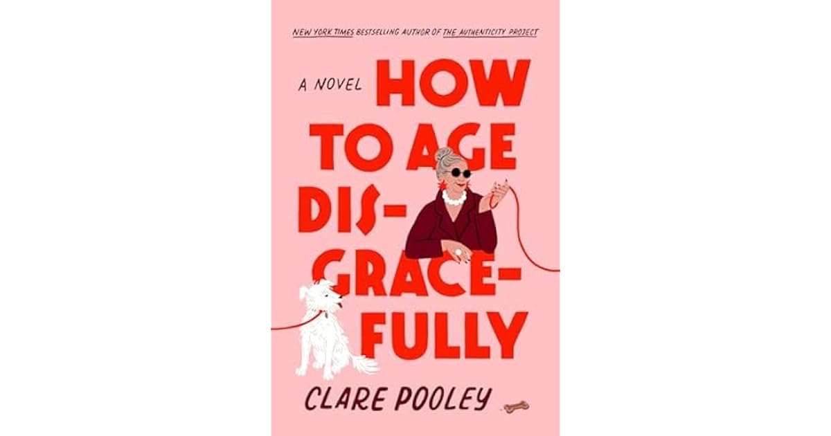 Sara’s Kindle Notes & Highlights for How to Age Disgracefully