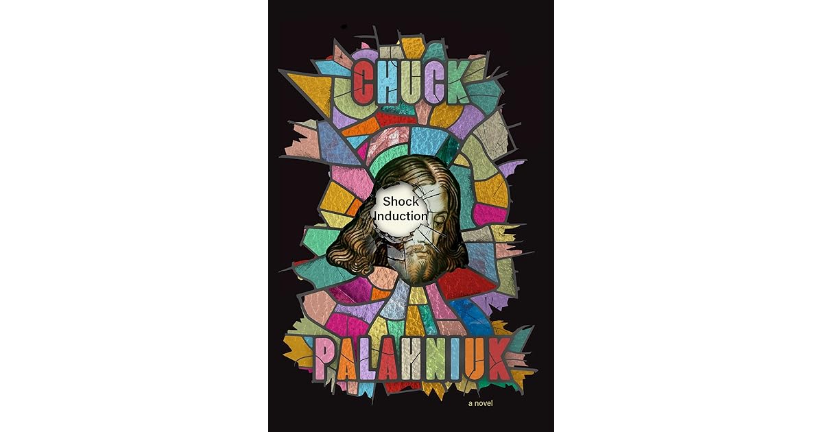 Book giveaway for Shock Induction: A Novel by Chuck Palahniuk Apr 14 ...
