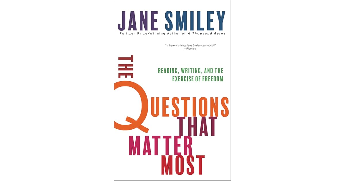 Book giveaway for The Questions That Matter Most: Reading, Writing, and ...