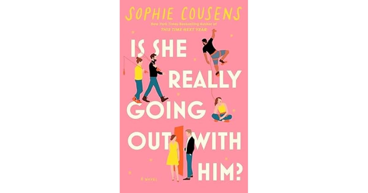 Book giveaway for Is She Really Going Out with Him? by Sophie Cousens ...
