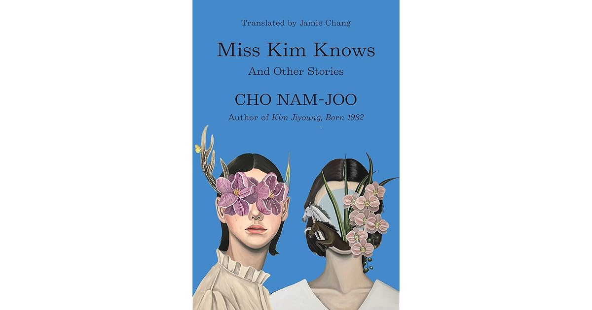 Book giveaway for Miss Kim Knows and Other Stories by Cho Nam-Joo Apr ...