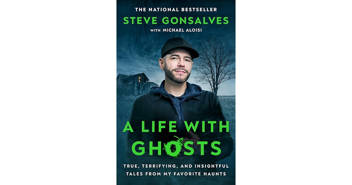 Book giveaway for A Life with Ghosts: True, Terrifying, and Insightful ...
