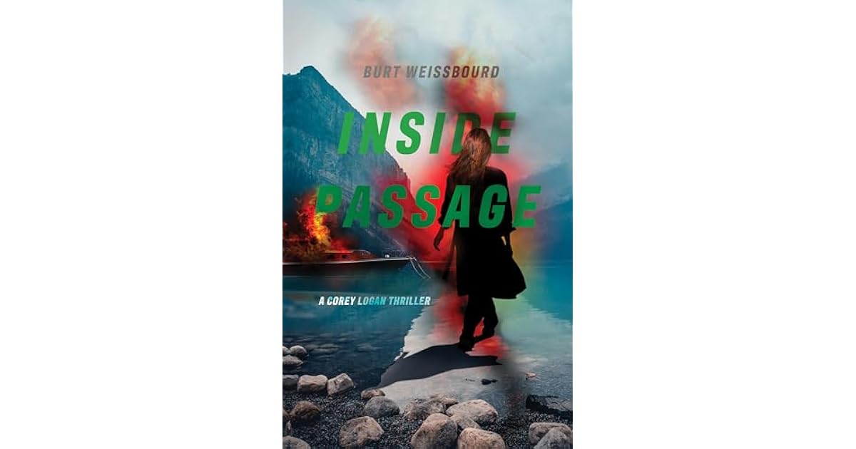Book giveaway for Inside Passage (Corey Logan Thrillers, #1) by Burt ...