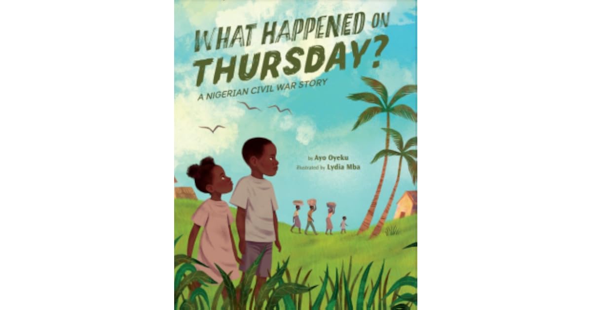 Book giveaway for What Happened on Thursday?: A Nigerian Civil War ...