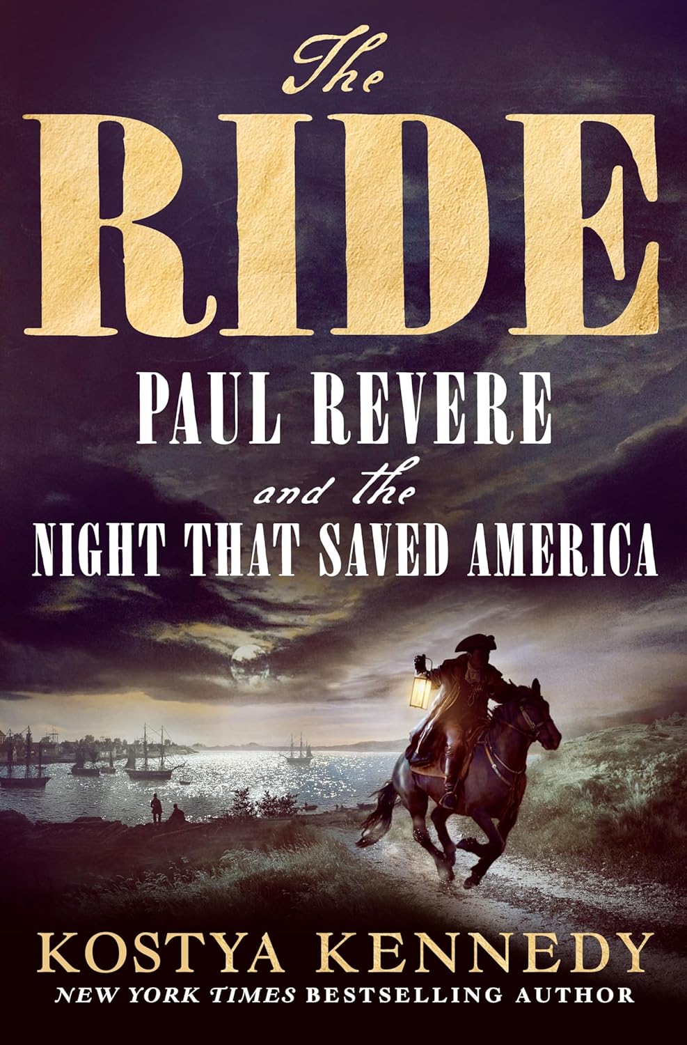 Get [EPUB] Book - The Ride: Paul Revere and the Night That Saved ...