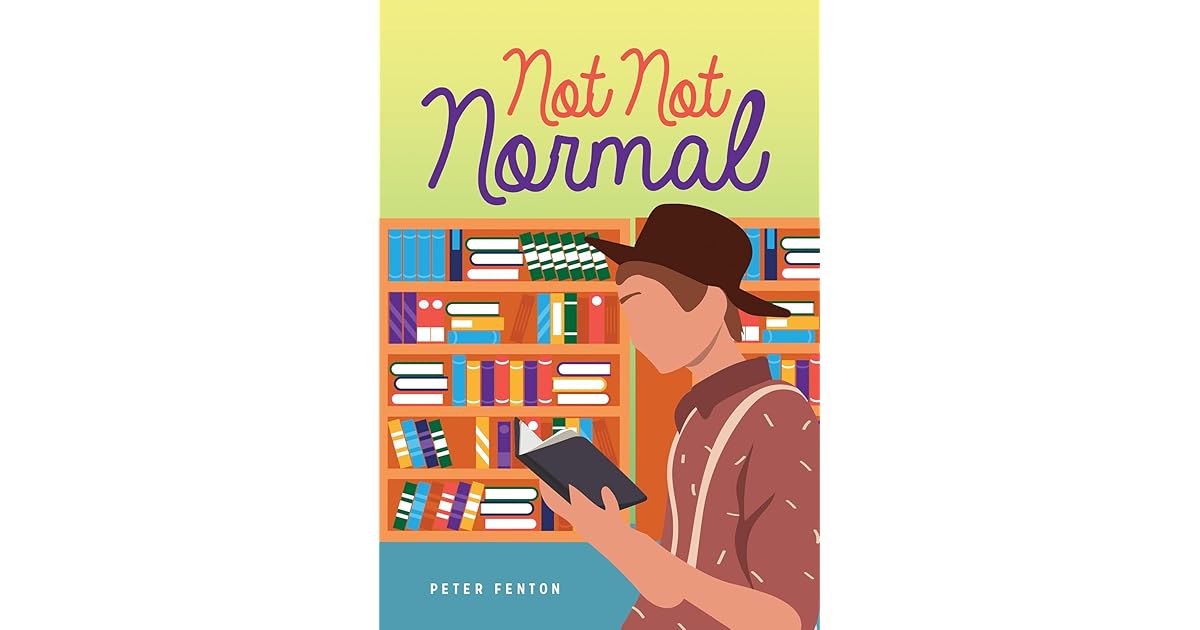Book giveaway for Not Not Normal by Peter E. Fenton Aug 19-Sep 18, 2024