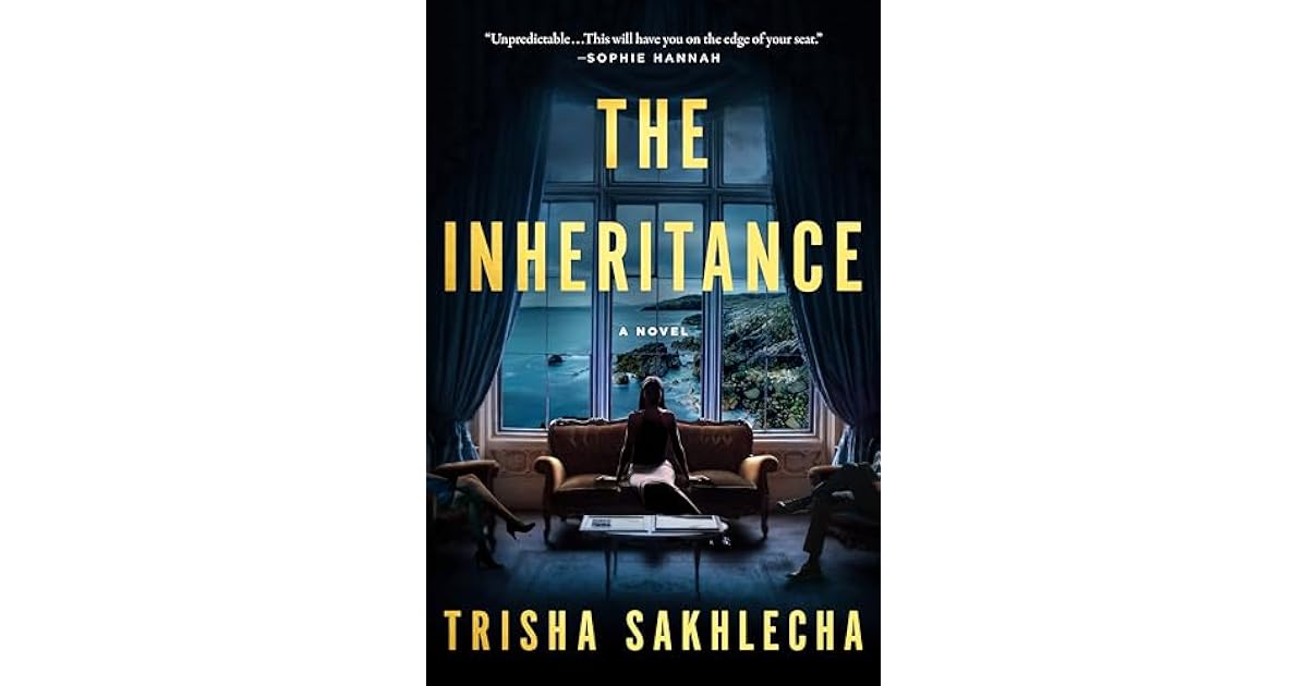 Book giveaway for The Inheritance by Trisha Sakhlecha Jun 15-Jul 15, 2024