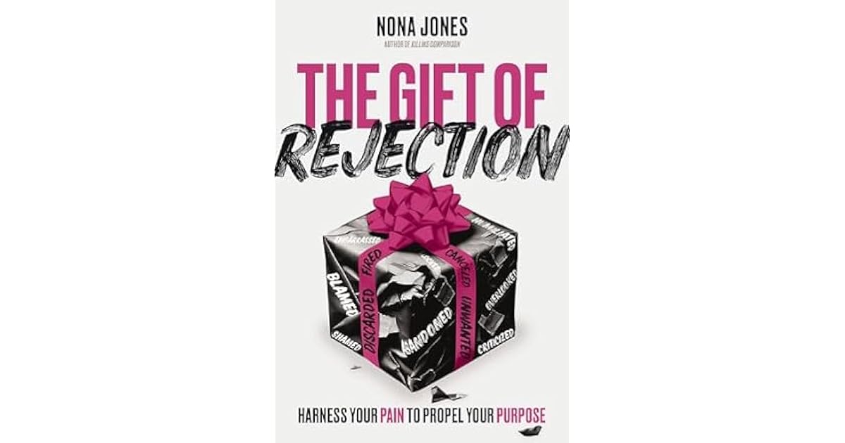 Book giveaway for The Gift of Rejection: Harness Your Pain to Propel ...