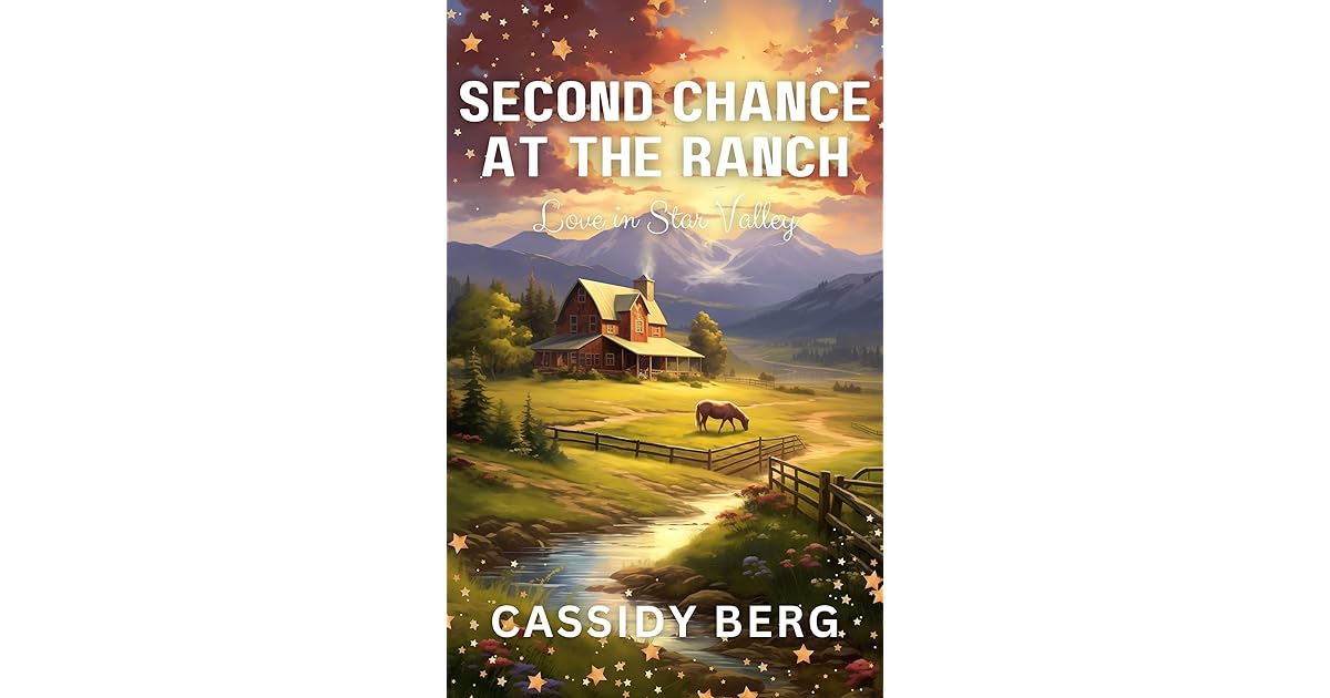 Book giveaway for Second Chance at the Ranch by Cassidy Berg May 25-Jun ...