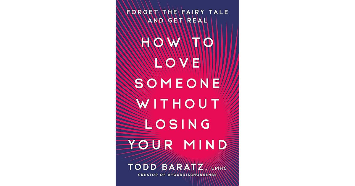 Book giveaway for How to Love Someone Without Losing Your Mind: Forget ...