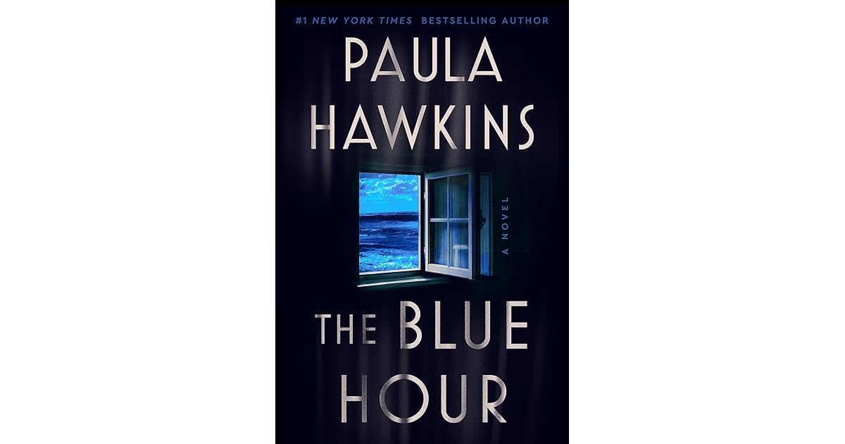 Book giveaway for The Blue Hour by Paula Hawkins May 17-May 28, 2024