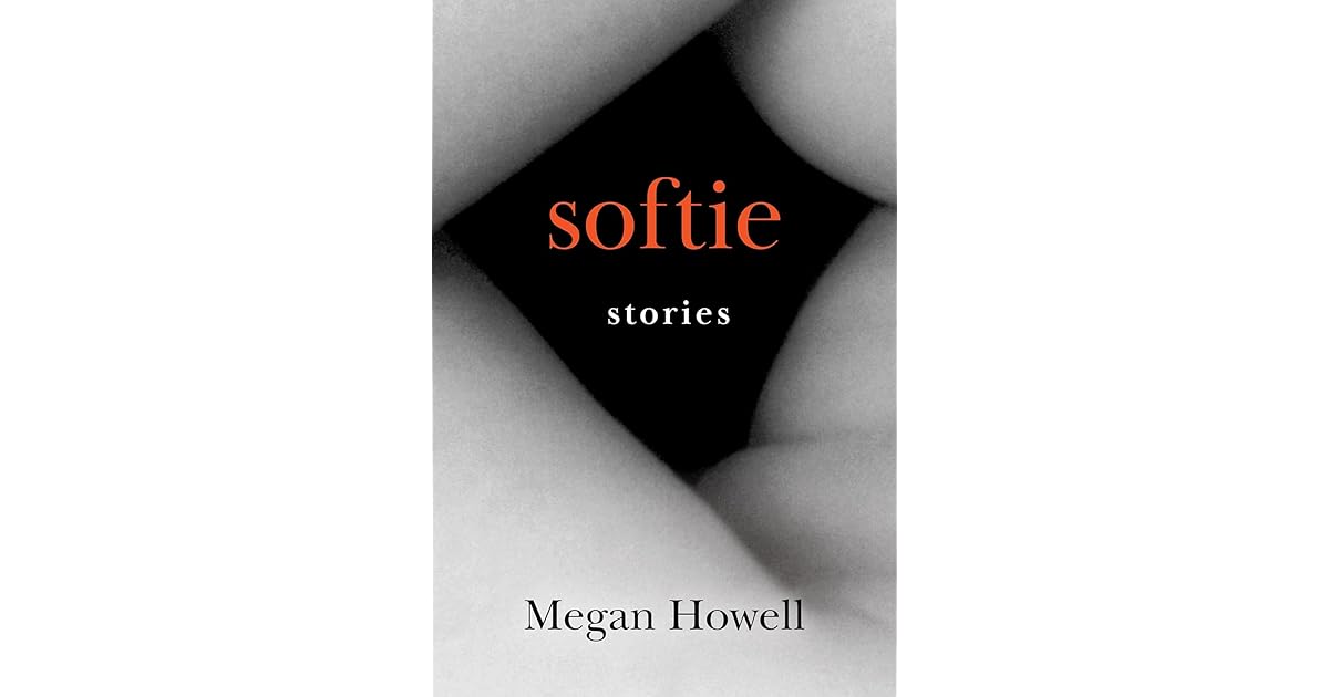 Book giveaway for Softie: Stories by Megan Howell Mar 10-Mar 31, 2025