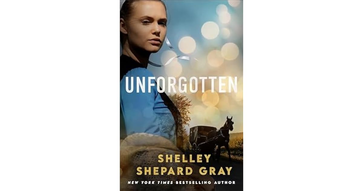 Book giveaway for Unforgotten by Shelley Shepard Gray Oct 05-Nov 04, 2024