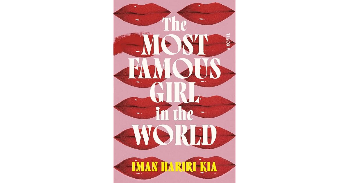 Book giveaway for The Most Famous Girl in the World by Iman Hariri-Kia ...