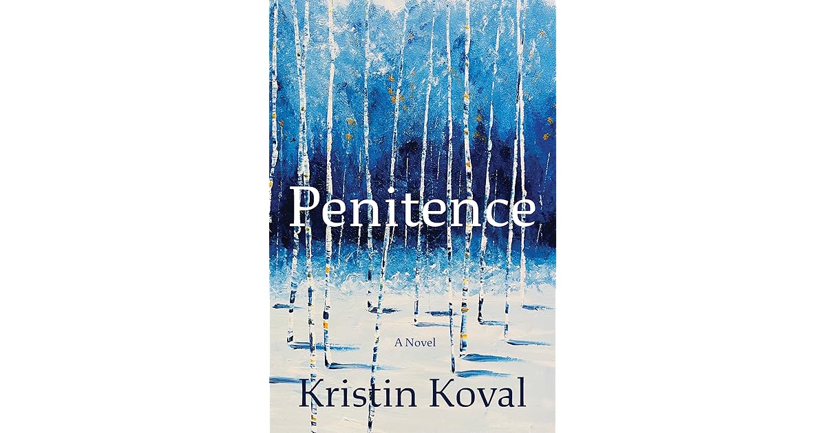 Book giveaway for Penitence by Kristin Koval Dec 11-Dec 18, 2024