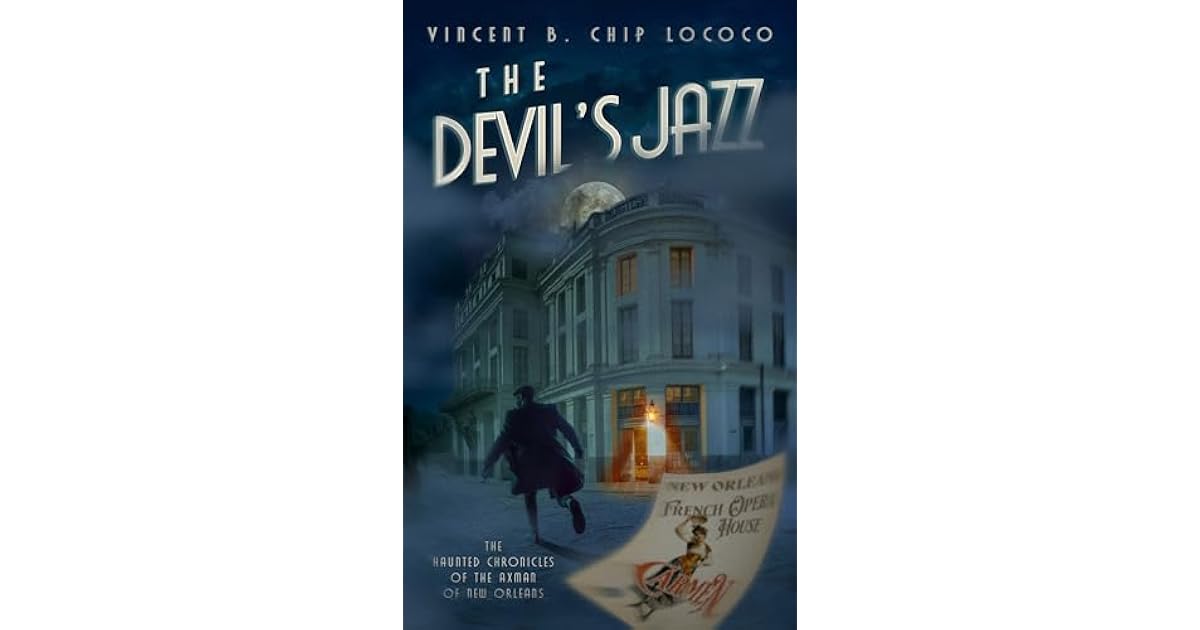 Book giveaway for The Devil's Jazz: The Haunted Chronicles of the Axman ...