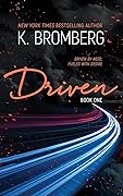 Driven Series by K. Bromberg