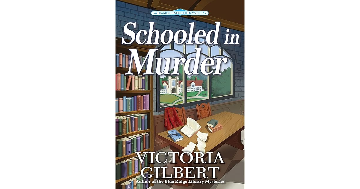 Book giveaway for Schooled in Murder (Campus Sleuth Mysteries, #1) by ...