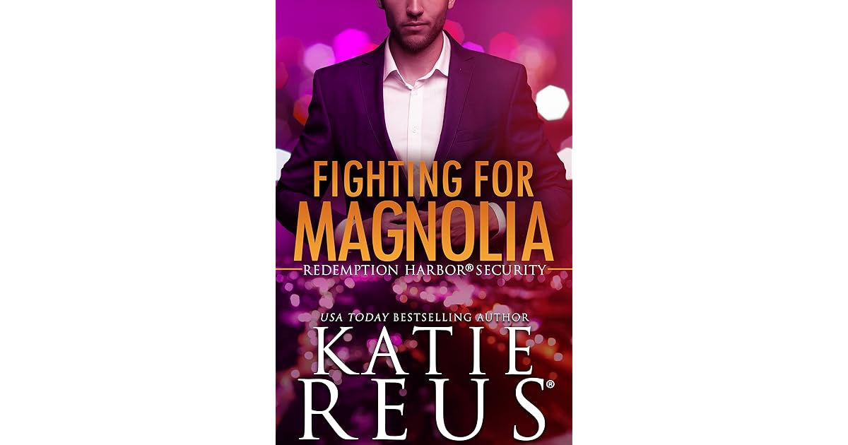 Book giveaway for Fighting for Magnolia (Redemption Harbor Security, #4 ...