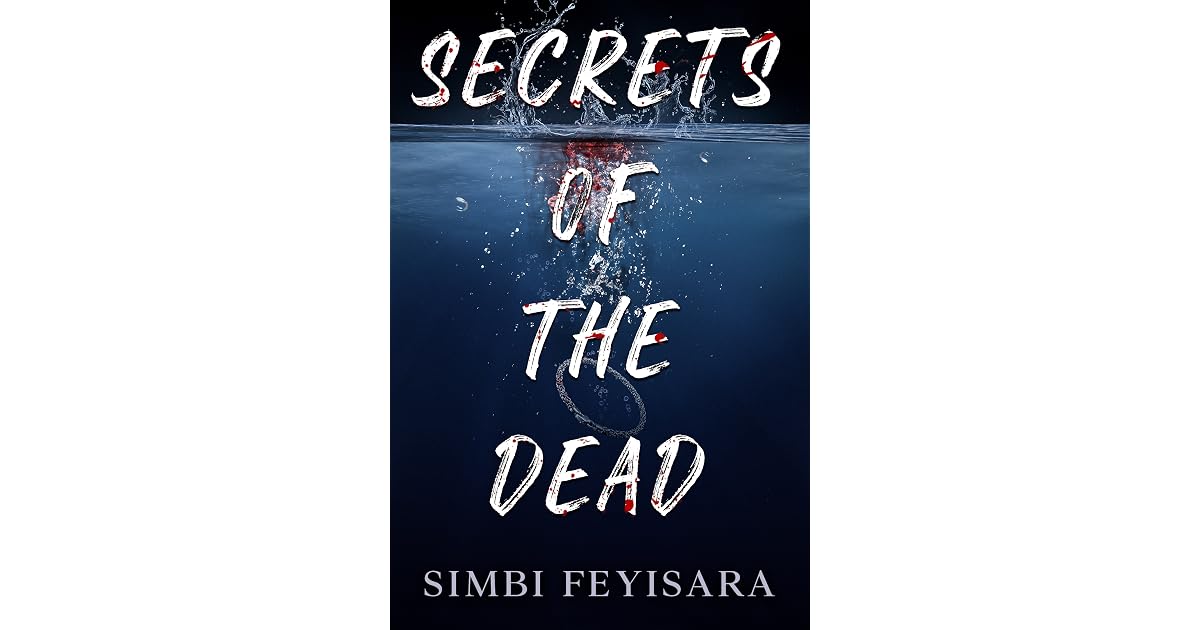 Book giveaway for Secrets of the Dead by Simbi Feyisara Jun 01-Jun 28, 2024