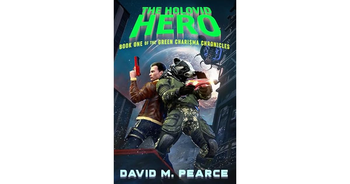 Book giveaway for The Holovid Hero (Green Charisma Chronicles, #1) by ...