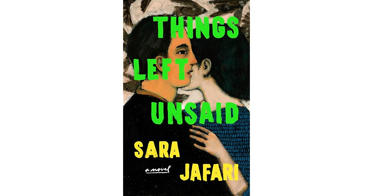 Book giveaway for Things Left Unsaid by Sara Jafari Sep 23-Oct 07, 2024