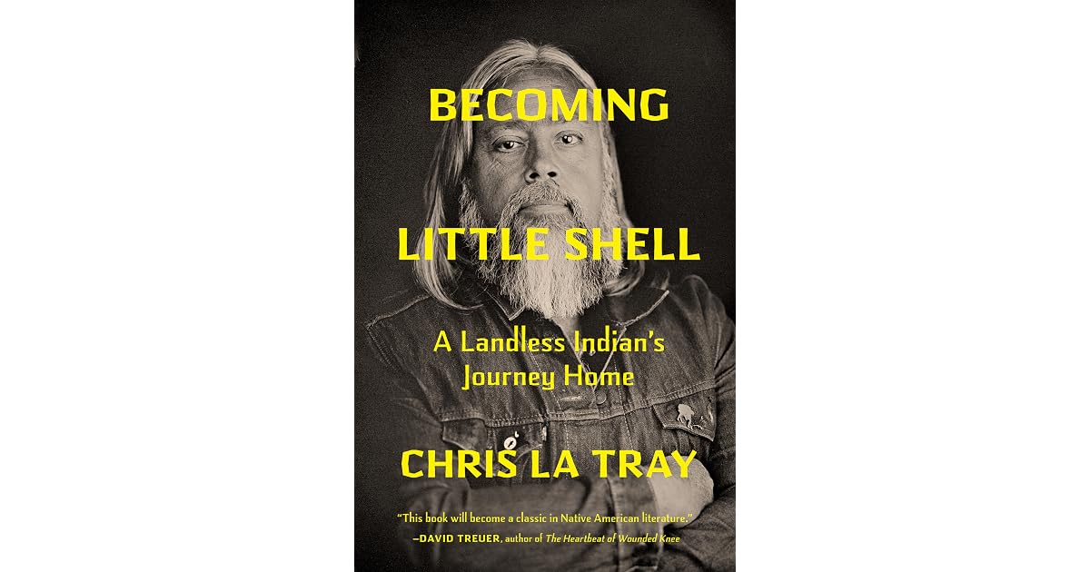 Book giveaway for Becoming Little Shell: A Landless Indian’s Journey ...