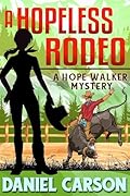 Hope Walker Mystery Series by Daniel Carson