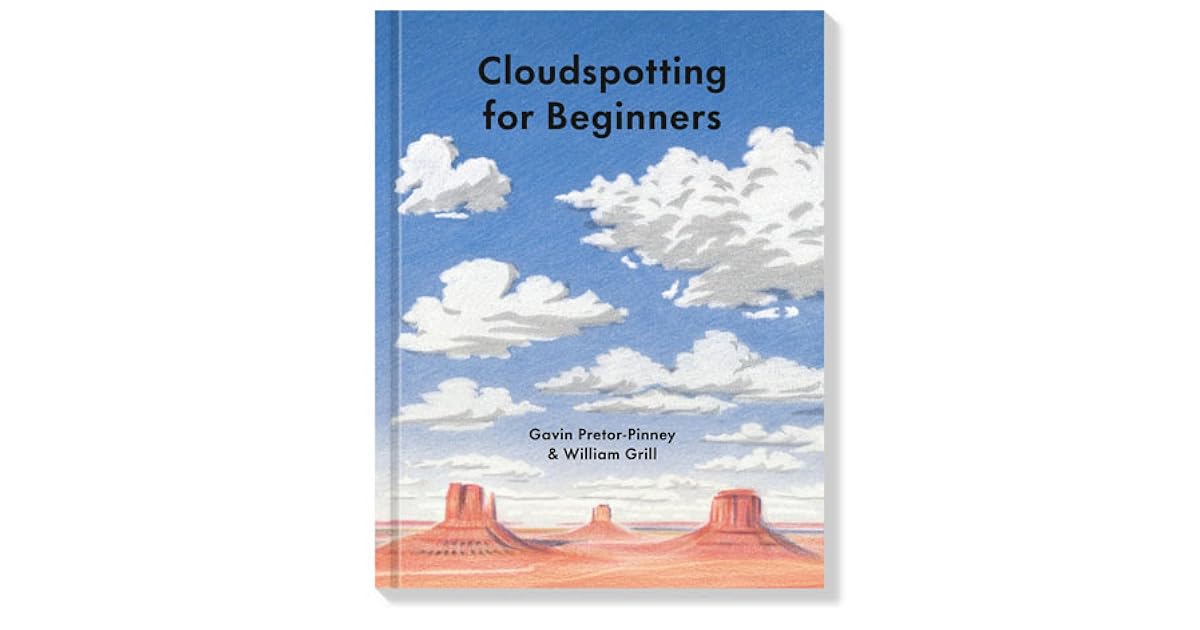 Book giveaway for Cloudspotting for Beginners by Gavin Pretor-Pinney ...