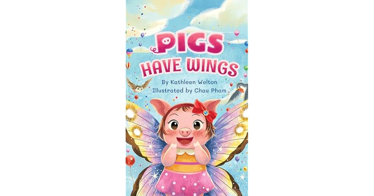 Book giveaway for Pigs Have Wings by Kathleen Welton Jun 04-Jun 16, 2024