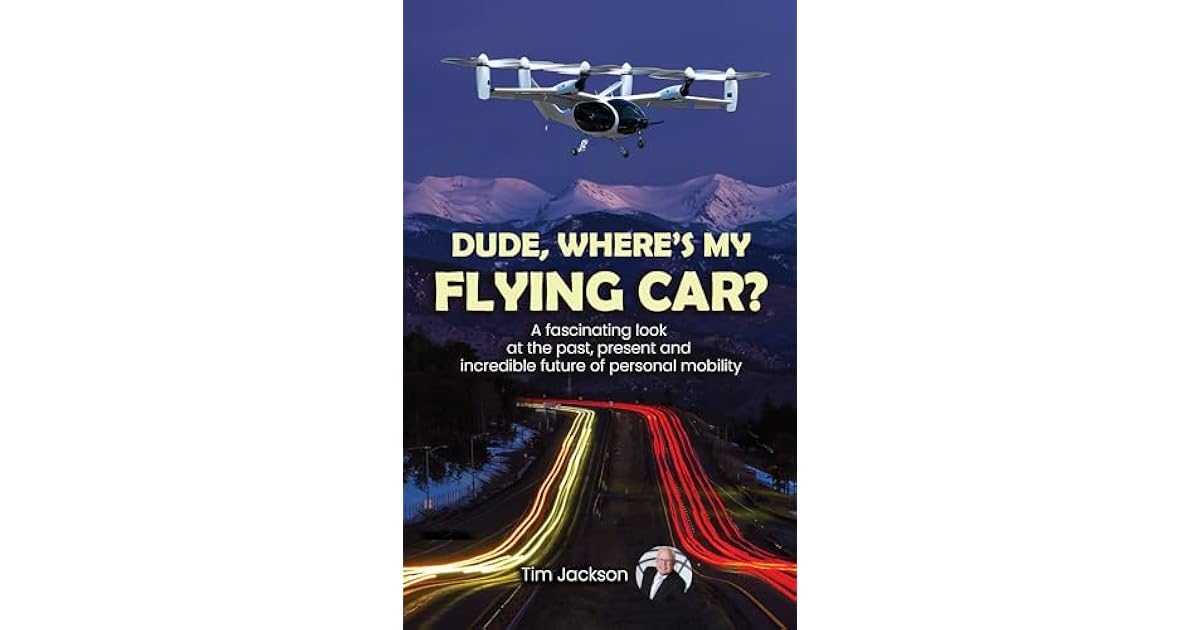 Book giveaway for Dude, Where’s My Flying Car? A Fascinating Look at ...