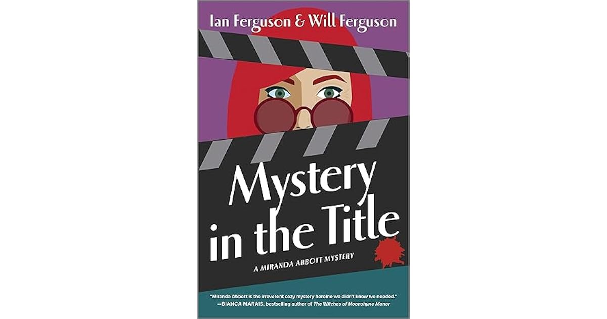 Book giveaway for Mystery in the Title (Miranda Abbott Mystery, #2) by ...