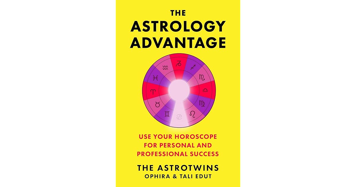 Book giveaway for The Astrology Advantage: Use Your Horoscope for ...