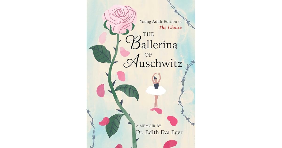 Book giveaway for The Ballerina of Auschwitz by Edith Eger Jun 10-Jun ...