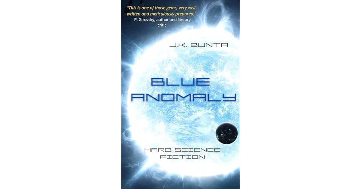 Book giveaway for Blue Anomaly by J.K. Bunta Dec 04-Dec 27, 2024
