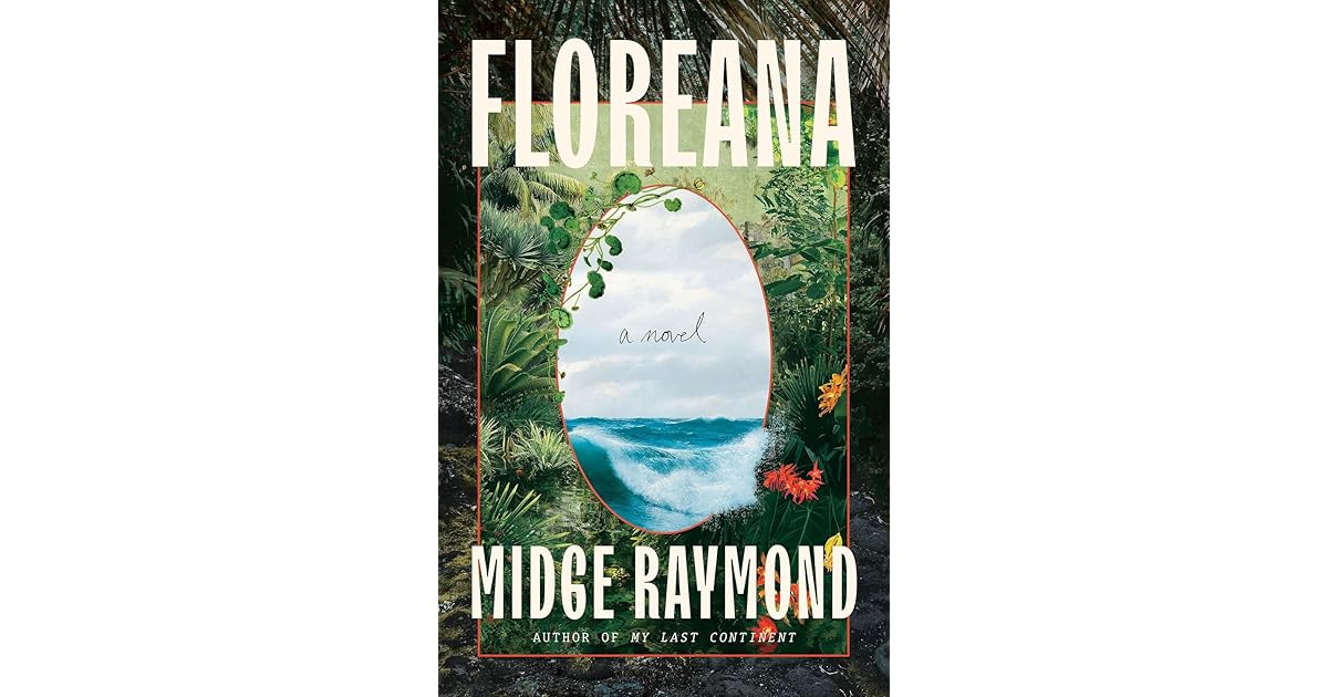 Book giveaway for Floreana by Midge Raymond Dec 01-Dec 28, 2024